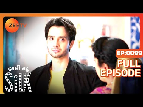 Hamari Bahu Silk | Ep.99 | कैसे देगा Naksh Paakhi को उसका हक़ वापिस? | Full Episode | ZEE TV