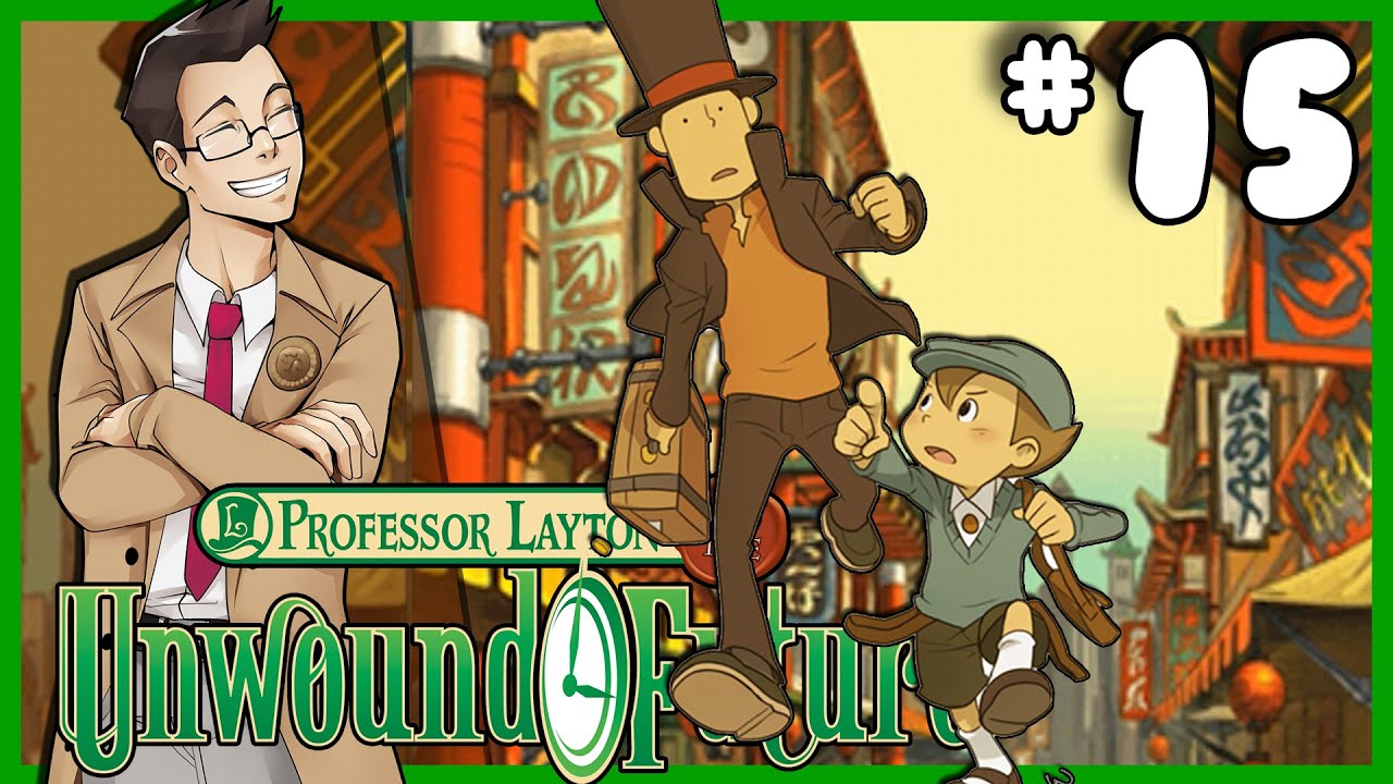 Professor Layton and the Unwound Future | "Layton in Chinatown" | Part ...