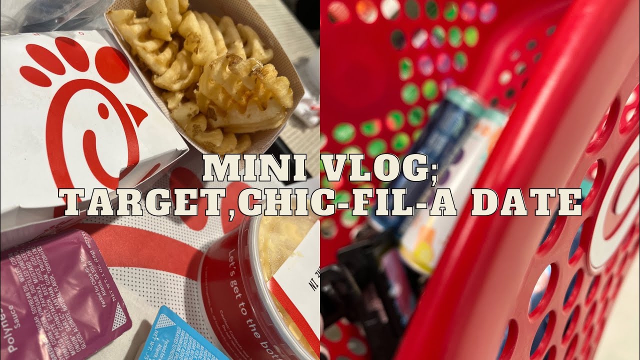Mini Vlog; Target, Chic-Fil-Date - YouTube