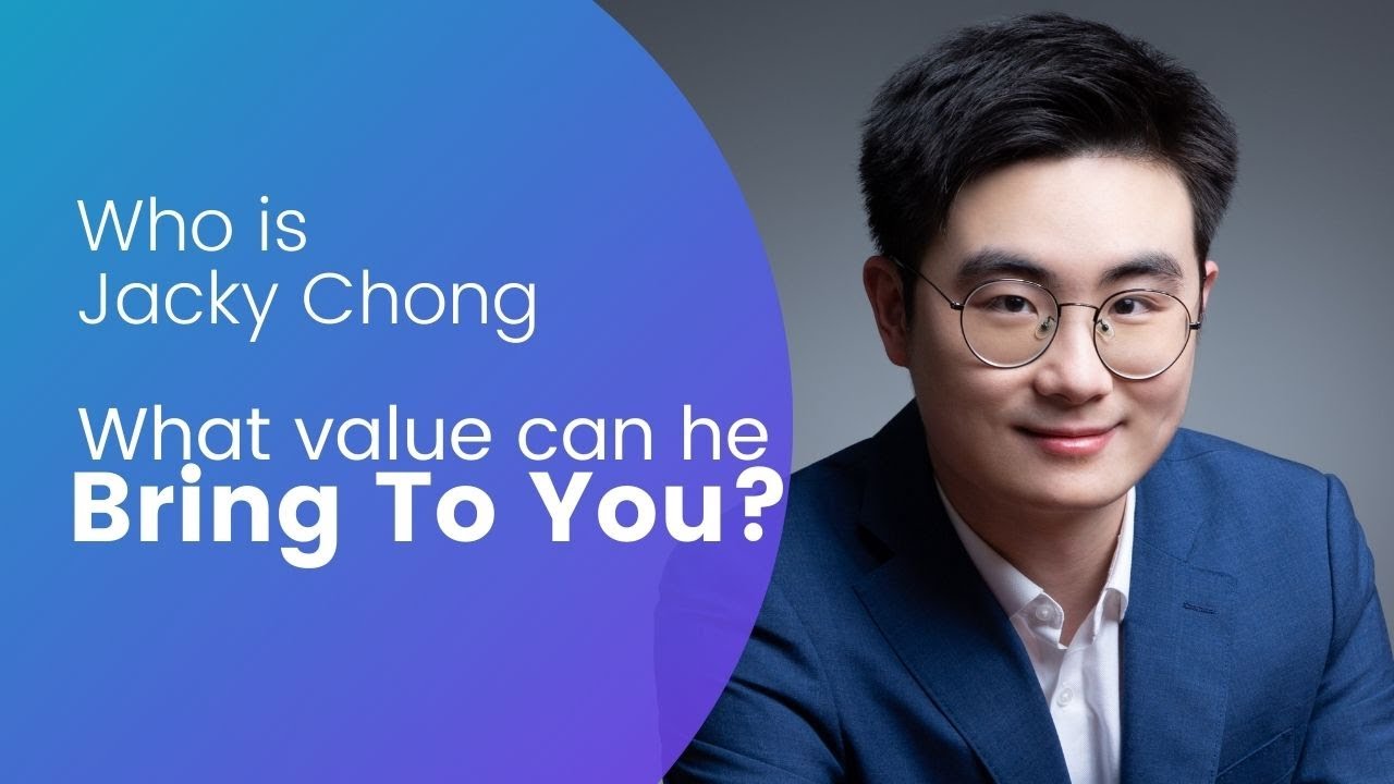 Who is Jacky Chong and What value can he bring to YOU? - YouTube