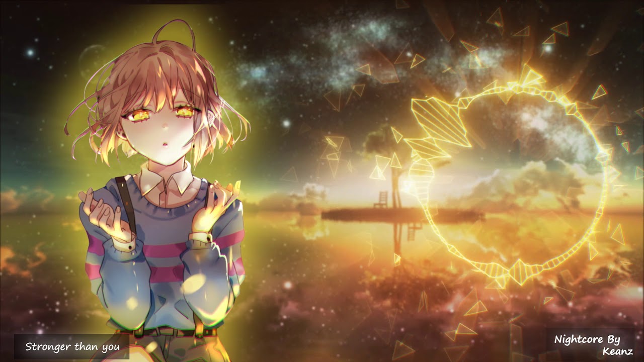 [Nightcore] ☛ Stronger than you | Undertale 地下傳説 - YouTube