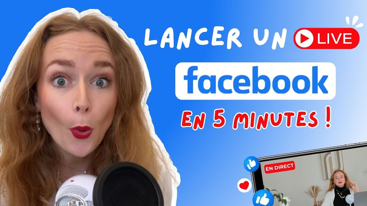 Lancer UN LIVE 🎥🔴 sur FACEBOOK ️ Le TUTORIEL COMPLET 💻 - YouTube