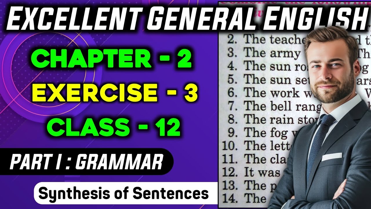 Class 12 Grammar Chapter 2 Exercise - 3 Complete Solution || Excellent General English Book ...