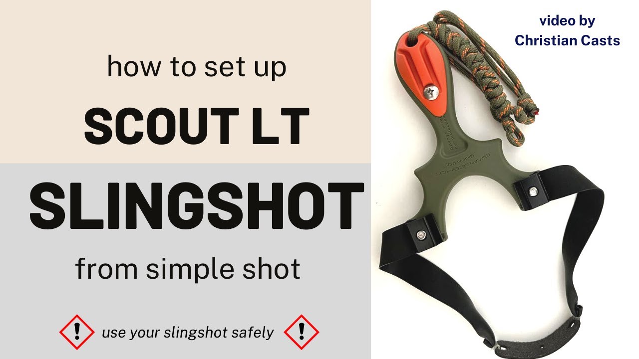 How to set up Scout LT SLINGSHOT from SimpleShot – Christian Casts ...