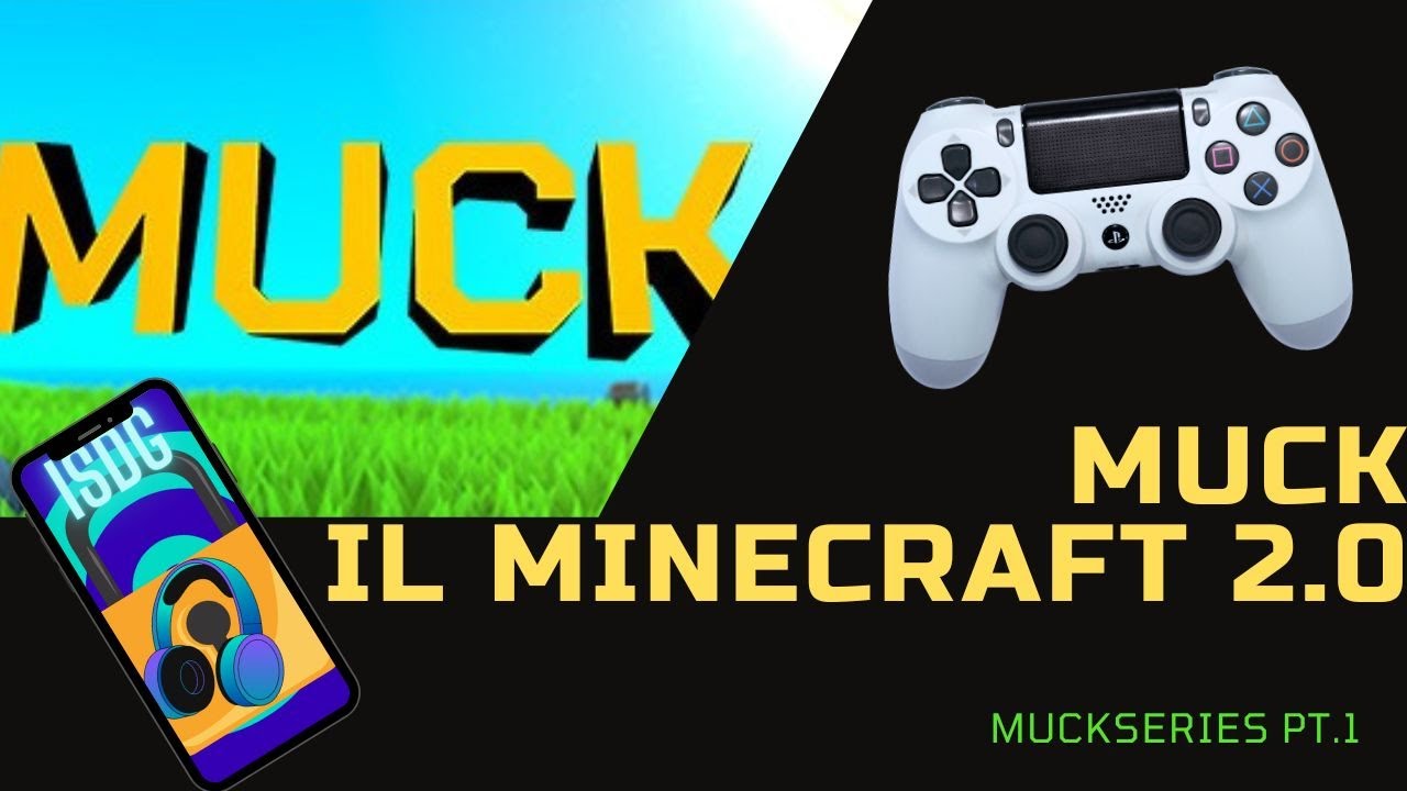 GIOCHIAMO AL MINECRAFT 2.0! (MUCK) - YouTube