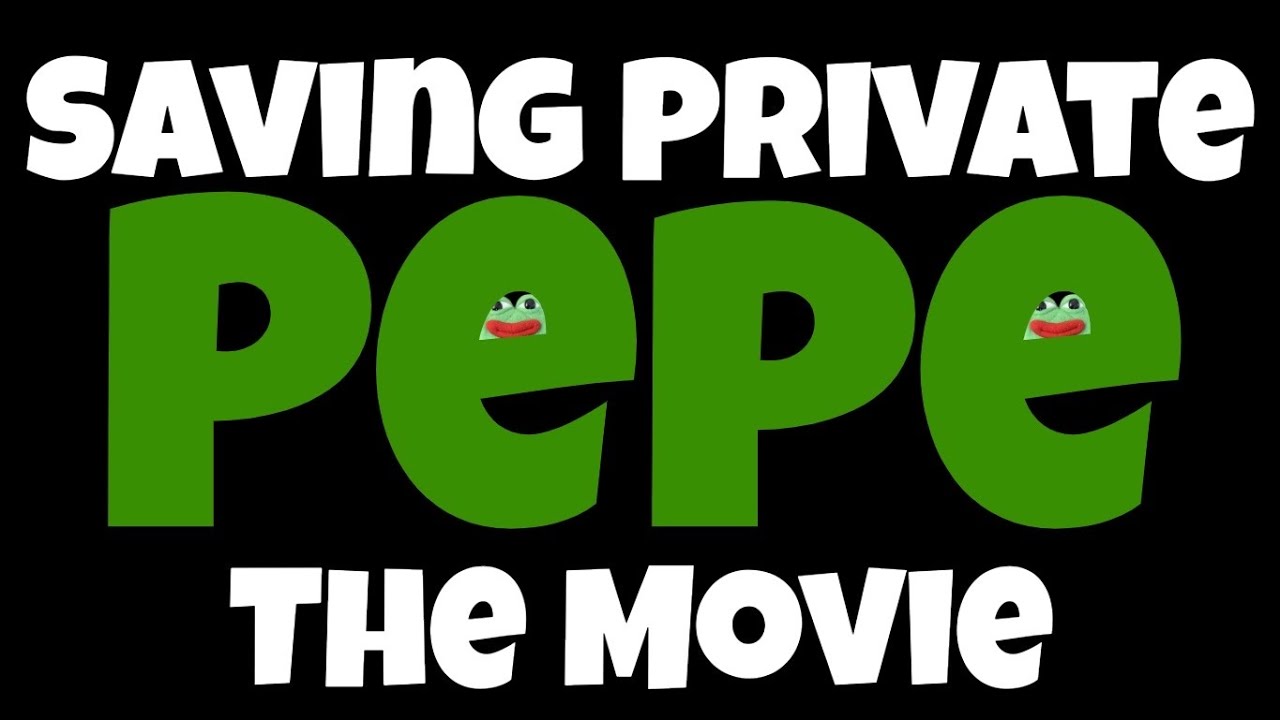 Saving Private Pepe: The Movie - YouTube