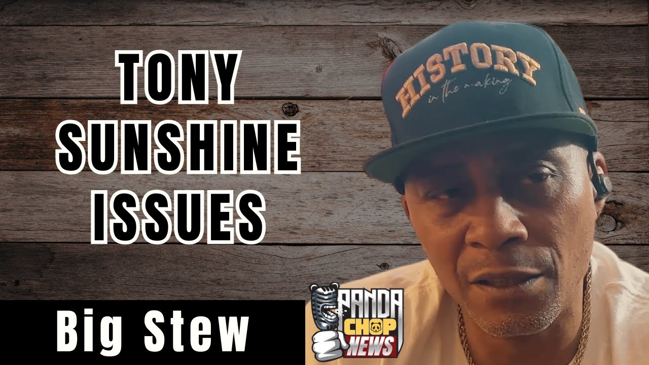 Big Stew Addresses His Issues with Tony Sunshine [Part 6] - YouTube