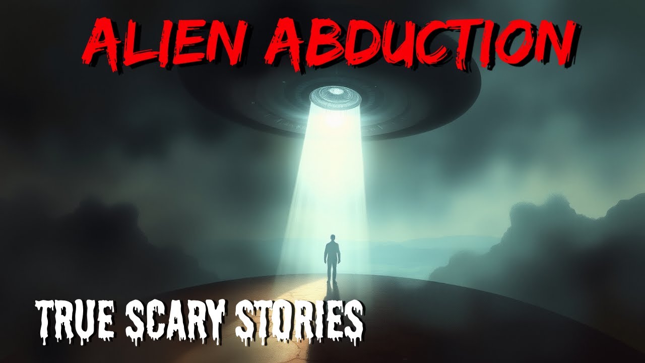 7 ALIEN ABDUCTION True Stories to Keep You Awake Tonight | Horror ...