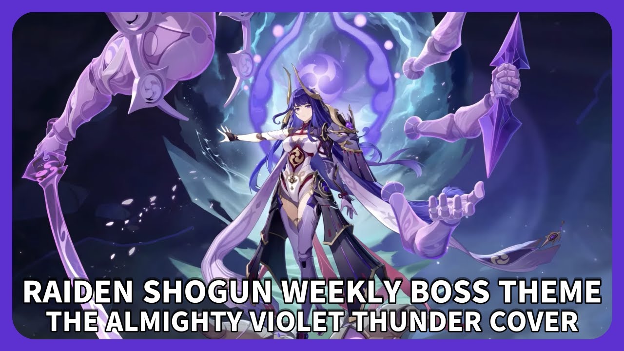 Raiden shogun Boss Theme Metal Remix 'The Almighty Violet Thunder ...
