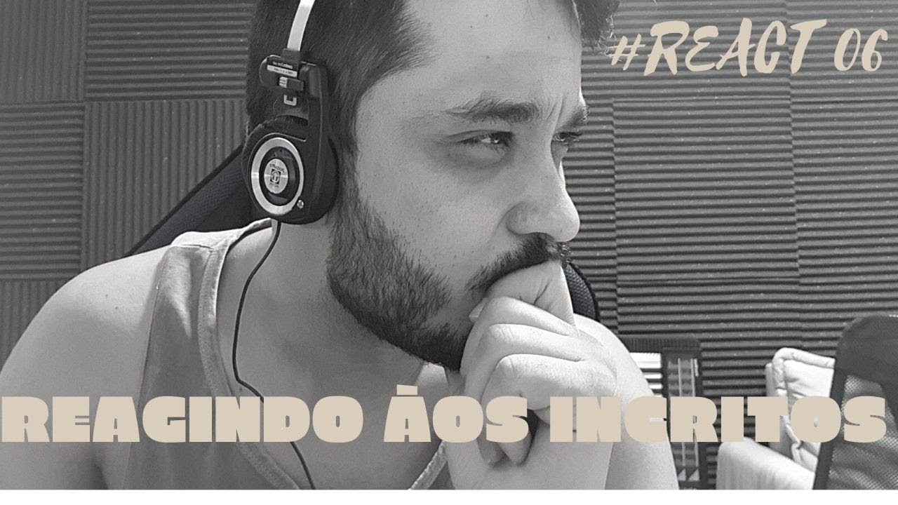 React #6 - Reagindo aos inscritos - Lucas Mota - YouTube