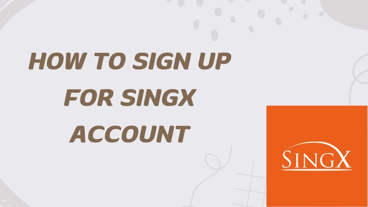 How to Sign Up for SingX Account 2024? Open SingX Account - YouTube