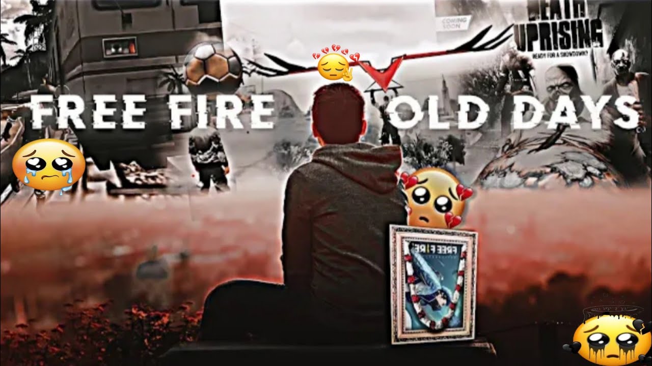 Free Fire Now Vs Then🥺💔 Emotional Edit - Free Fire Old Memories ...