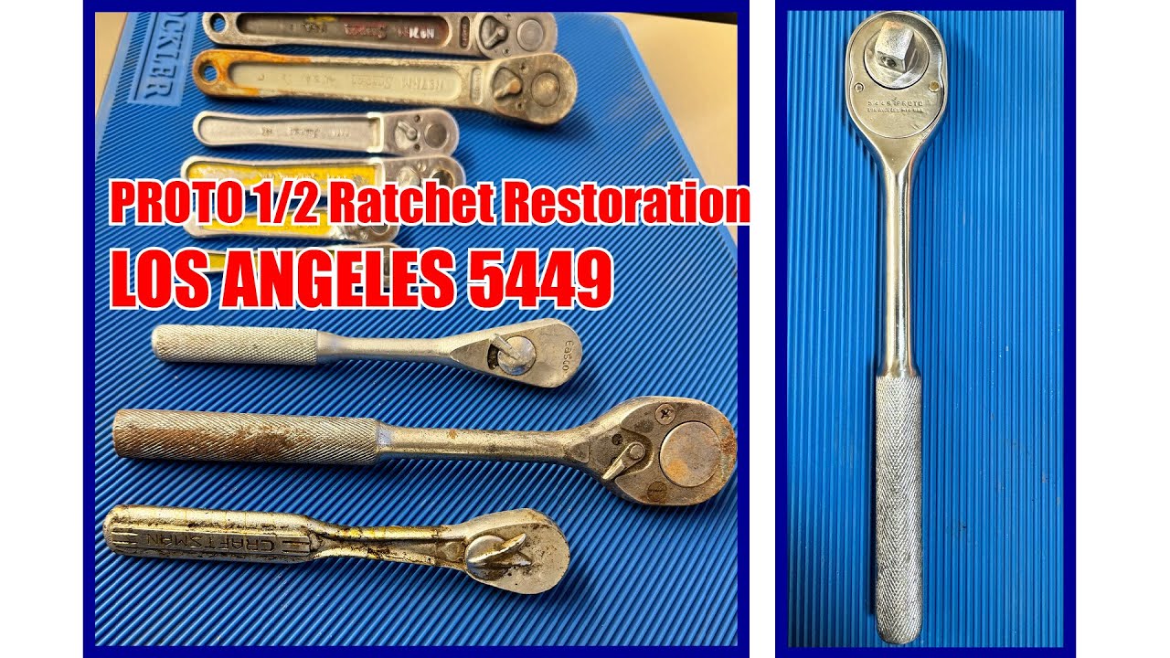 Proto 5449 Los Angeles ½" Ratchet Restoration - YouTube