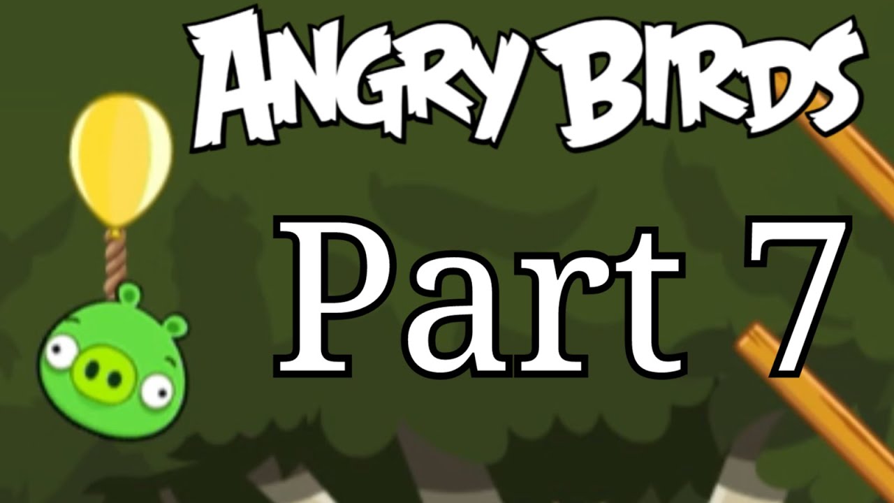 These Level are So Random! - Angry Birds Classic - Gameplay part 7 ...