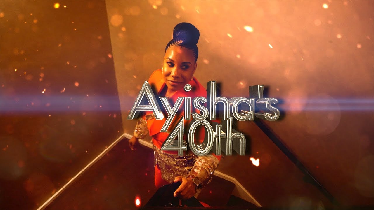 Ayisha turns 40! - YouTube