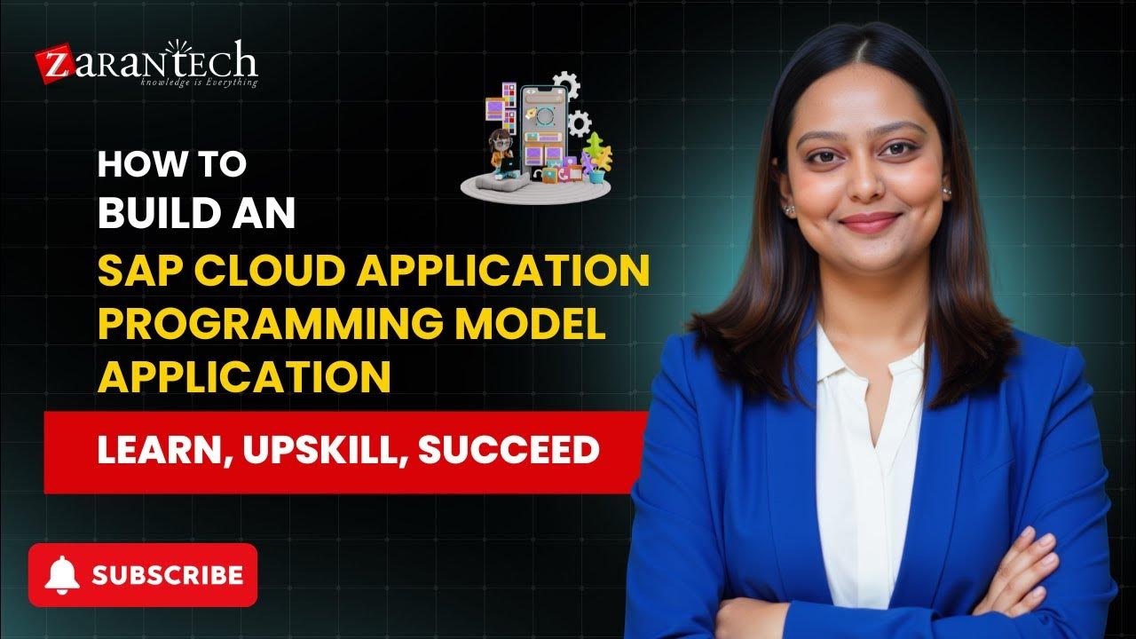 How to Build an SAP Cloud Application Programming Model Application | ZaranTech - YouTube