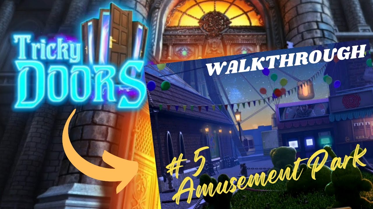 Tricky Doors Level 5 Amusement Park - Complete Full Walkthrough - YouTube