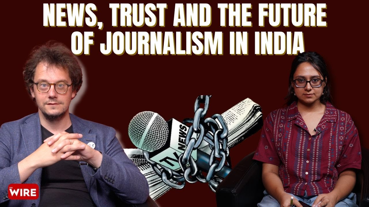 Trust, News and Can Reporters Truly Be Without Borders?: RSF Head ...