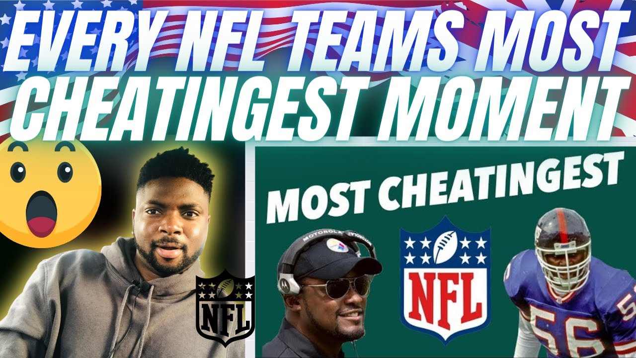🇬🇧BRIT Reacts To EVERY NFL TEAMS MOST CHEATINGEST MOMENT! - YouTube