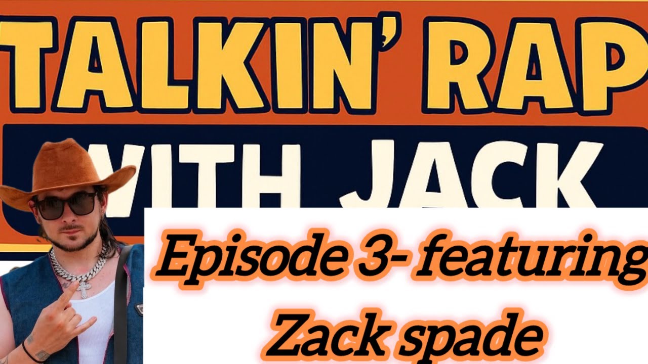 "Talking Rap With Jack" Episode 3- Zack Spade - YouTube