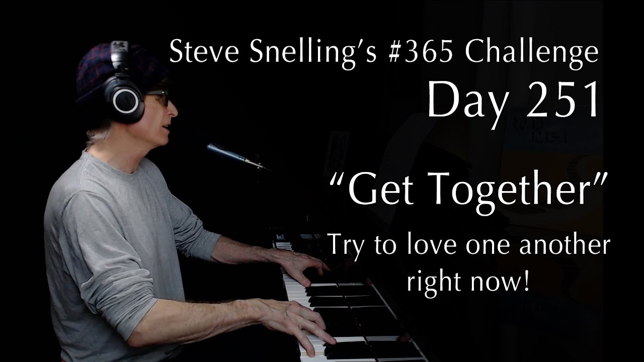 “Get Together” (Try to Love One Another Right Now) cover | Steve ...