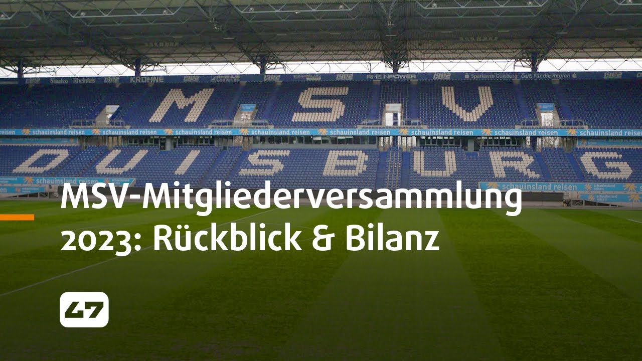 STUDIO 47 .live | MSV-MITGLIEDERVERSAMMLUNG 2023: RÜCKBLICK & BILANZ ...