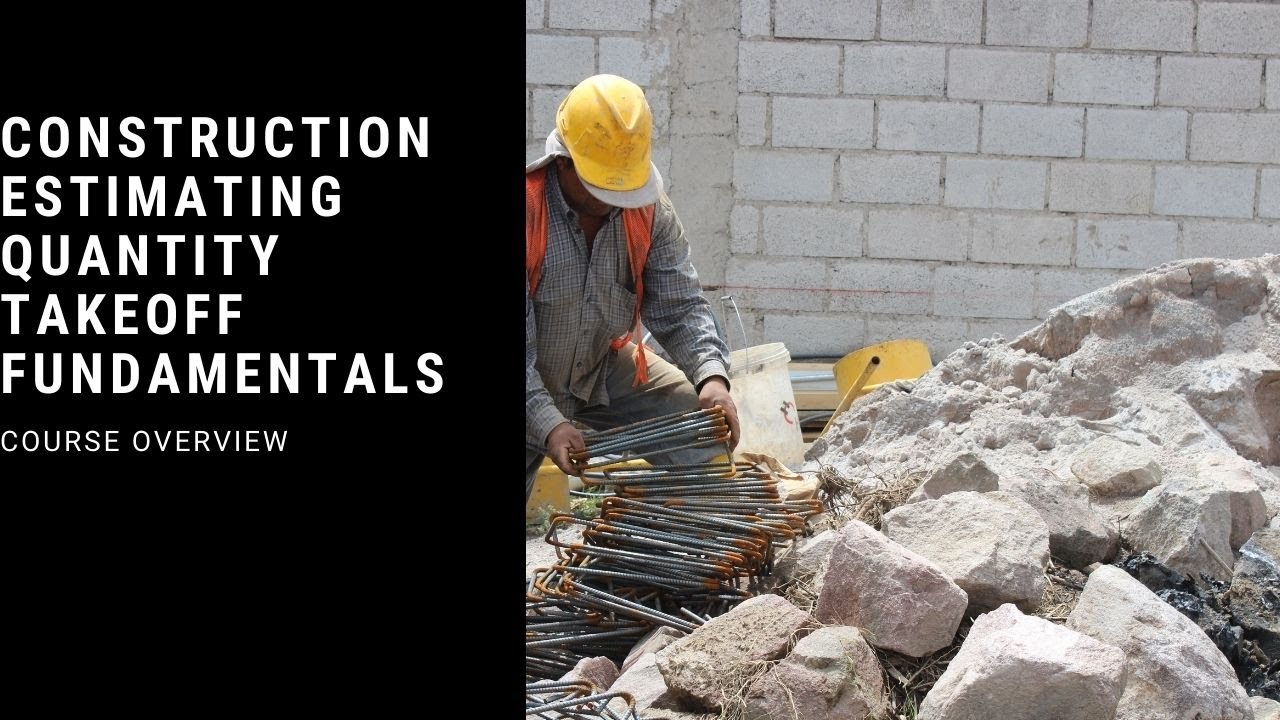 Construction Estimating Quantity Takeoff Fundamentals - YouTube
