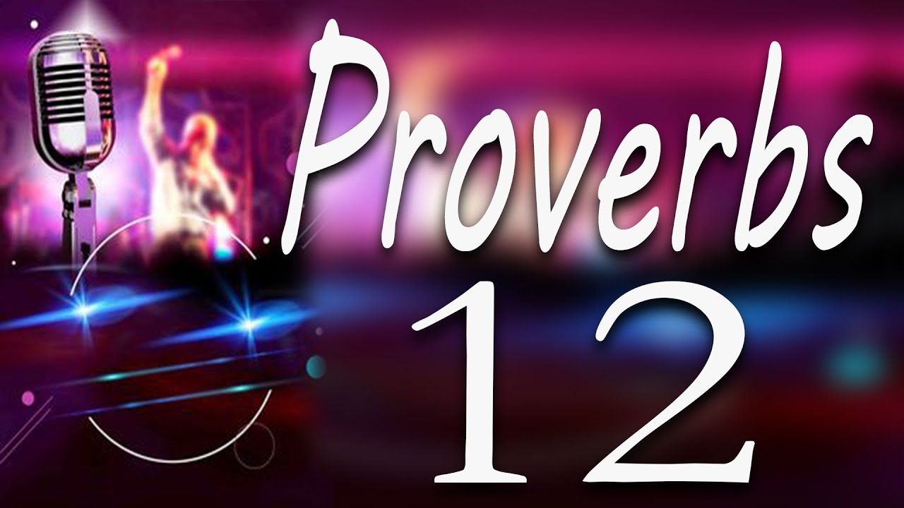 The rap of Proverbs chapter 12 - YouTube