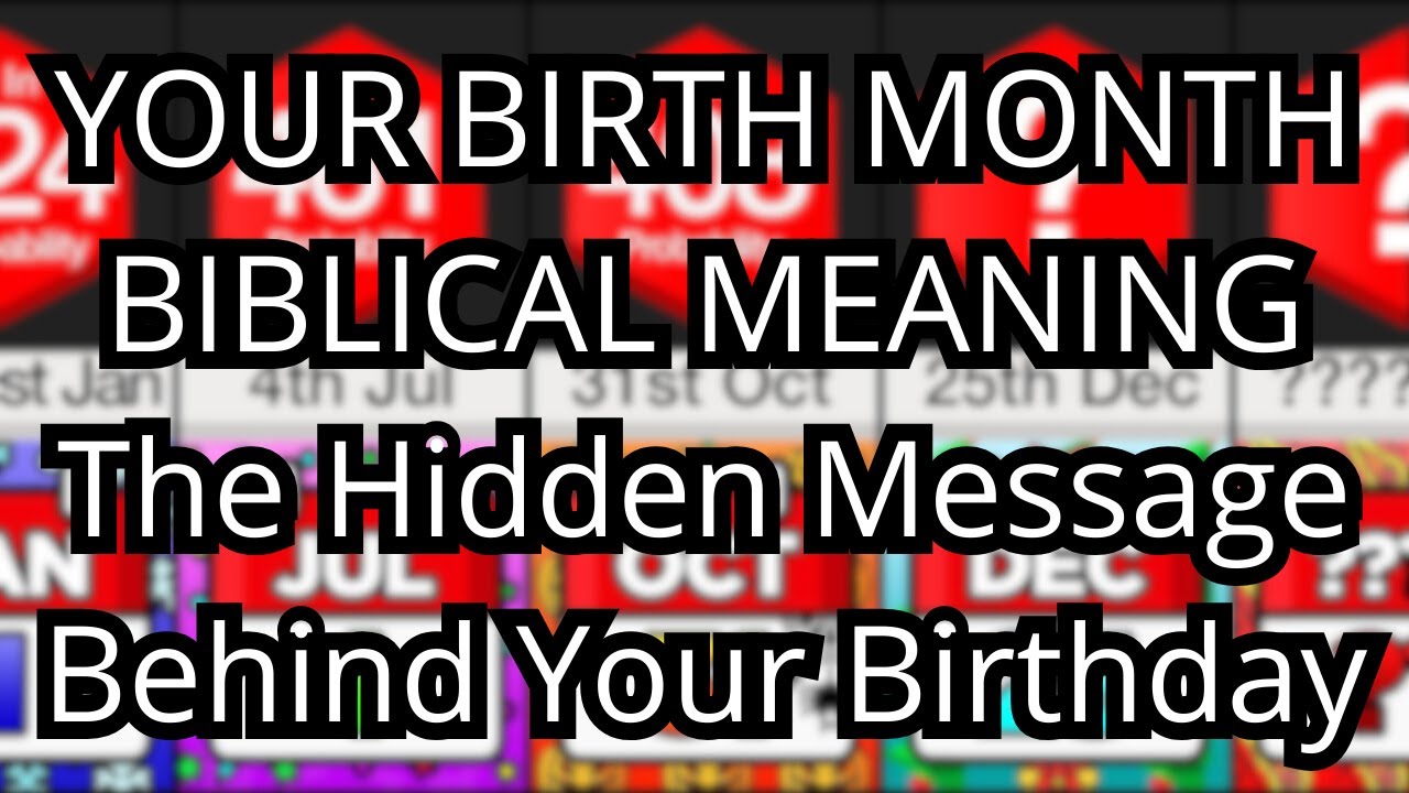 YOUR BIRTH MONTH 🗝️ BIBLICAL MEANING 📜!!! - YouTube