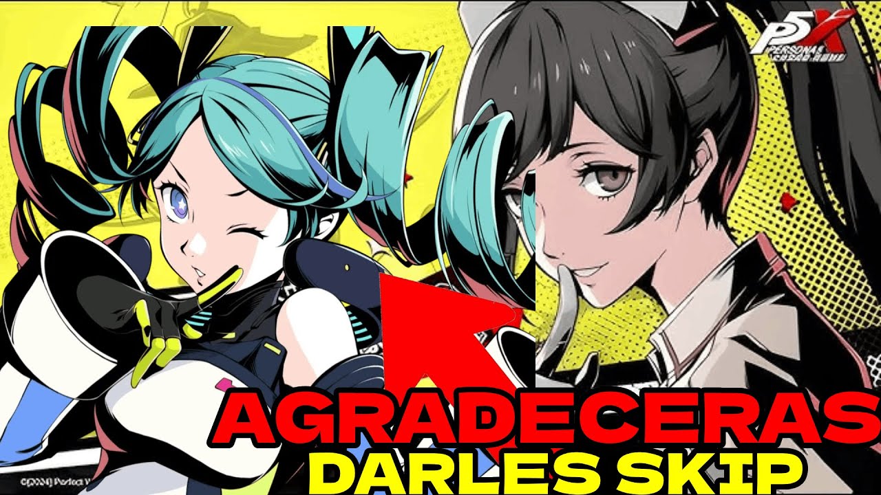 ⚠️¿LAS HAZ VISTO?⚠️ RAZONES PARA DARLES SKIP - Persona 5: The Phantom X ...
