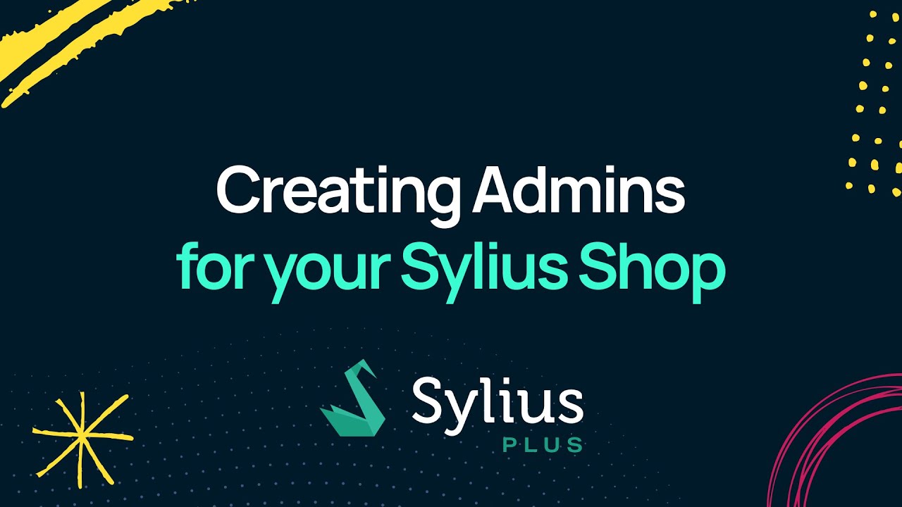 Sylius Plus Tutorial - Creating Admins for your Sylius Shop - YouTube