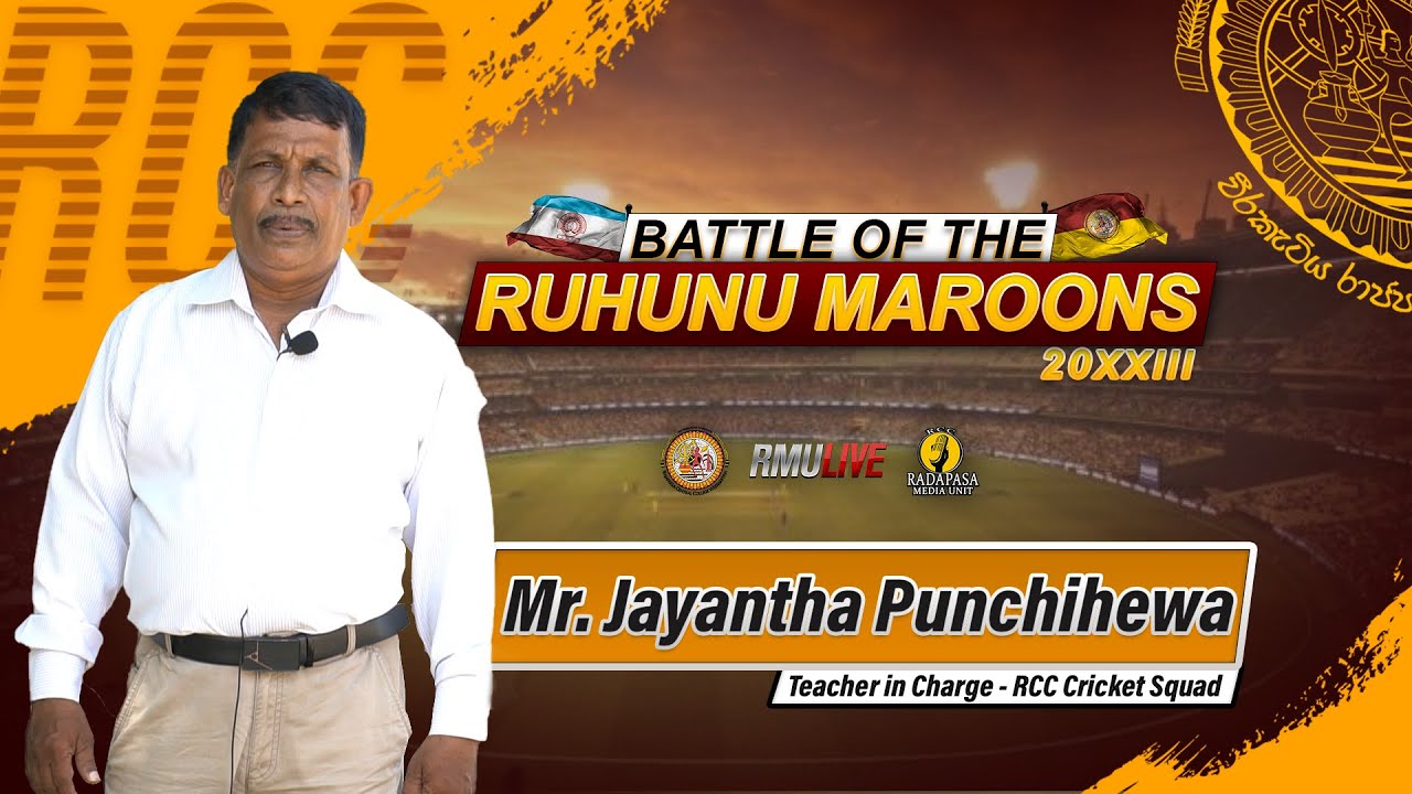 The comment of Mr. Jayantha Punchihewa - Teacher-in-charge of Cricket ...