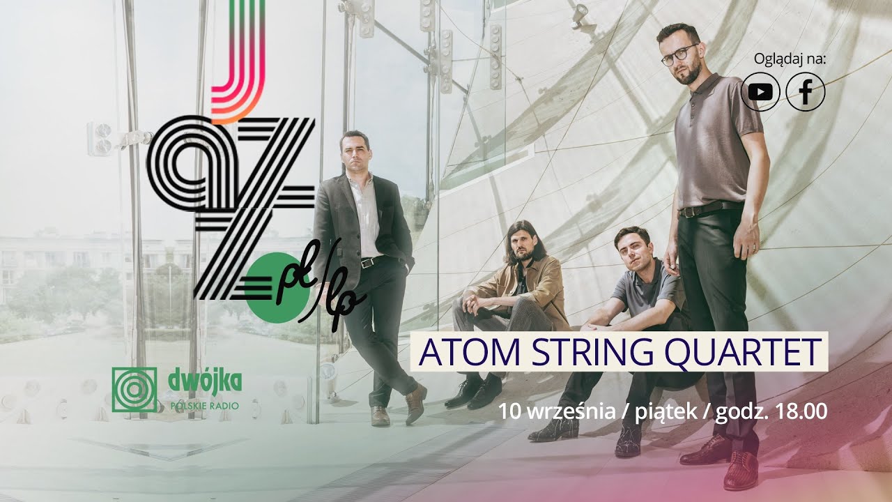 Jazz.PL/lp | Atom String Quartet - YouTube