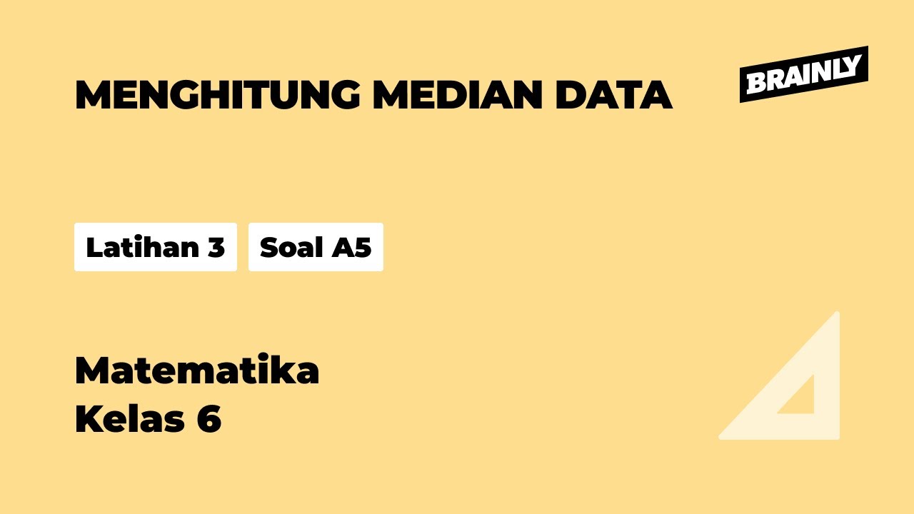 Menghitung median data | Buku Pendamping Teks Matematika SD/MI | Kelas ...