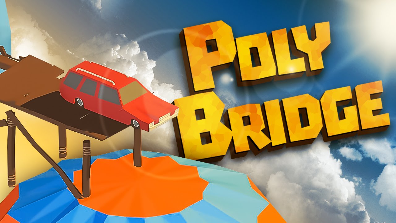 Poly Bridge Sandbox Levels! - 6 CAR BRIDGE & CABLE ONLY BRIDGE! - Poly ...