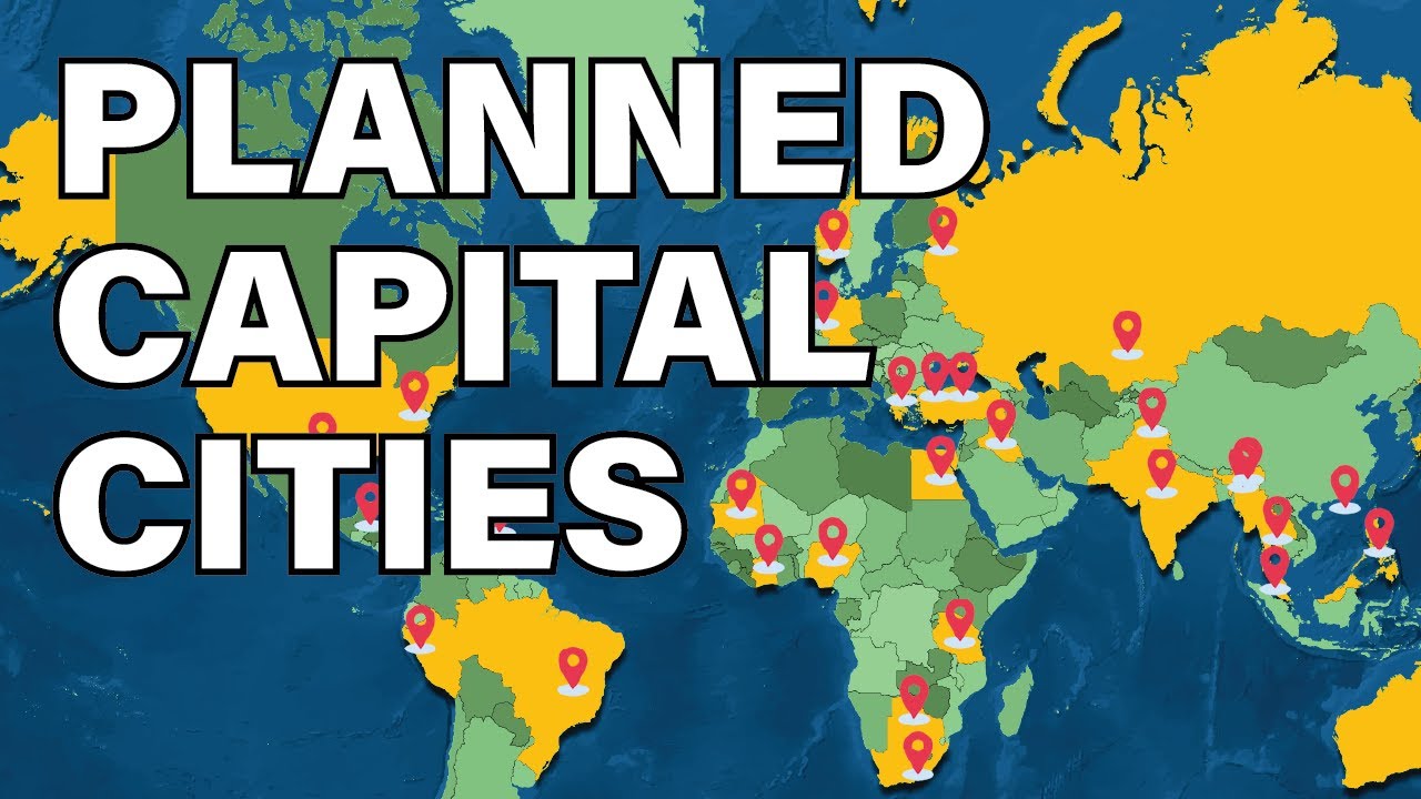 The worlds planned Capital Cities Explained - YouTube