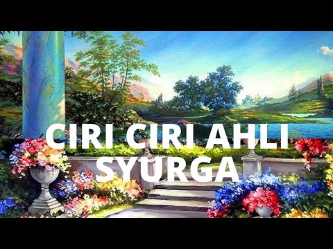 Ciri-ciri Ahli Syurga - YouTube