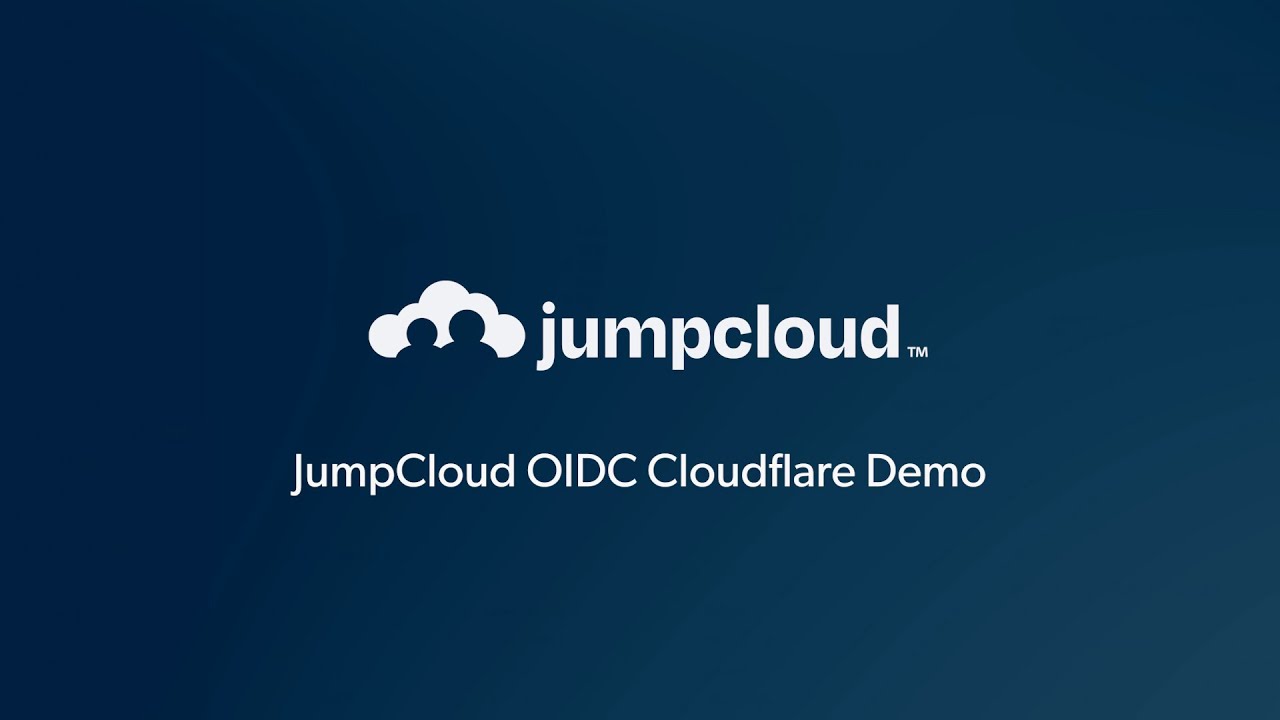 JumpCloud OIDC Cloudfare Demo - YouTube