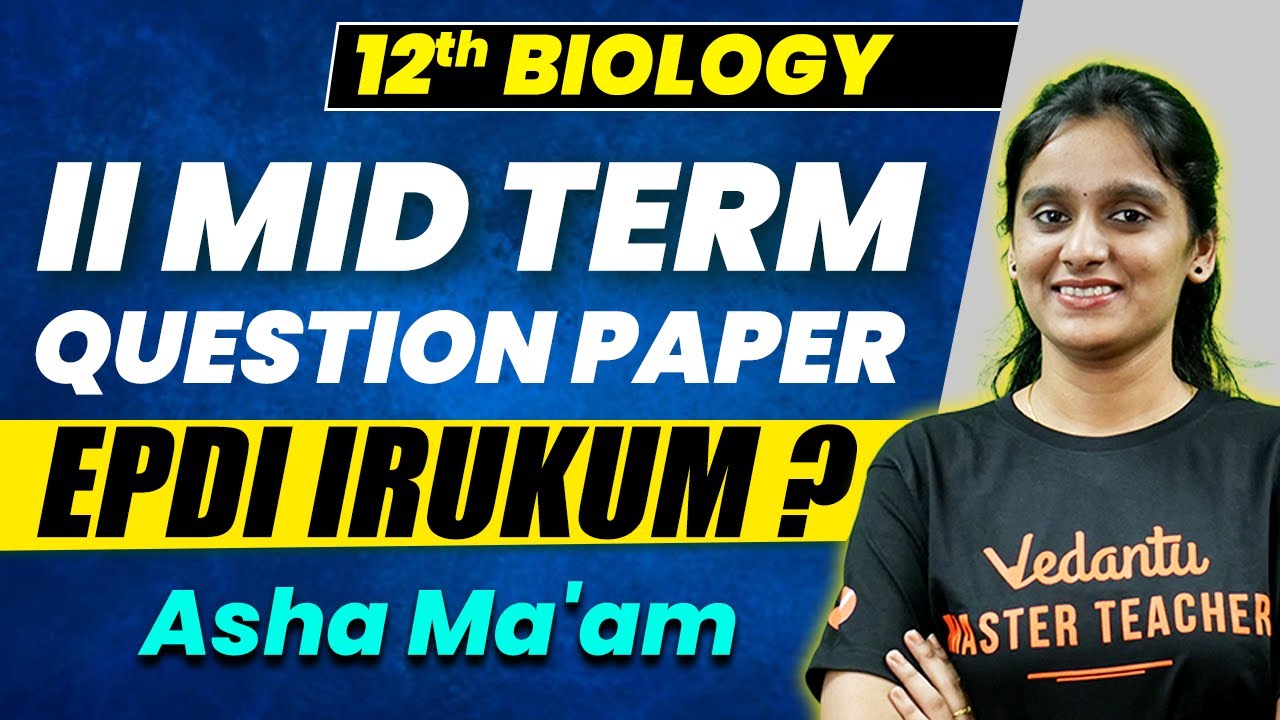 12th Biology Question Paper Analysis 2nd Mid Term Asha Ma am 12th-biology-question-paper-analysis-2nd-mid-term-asha-ma-am