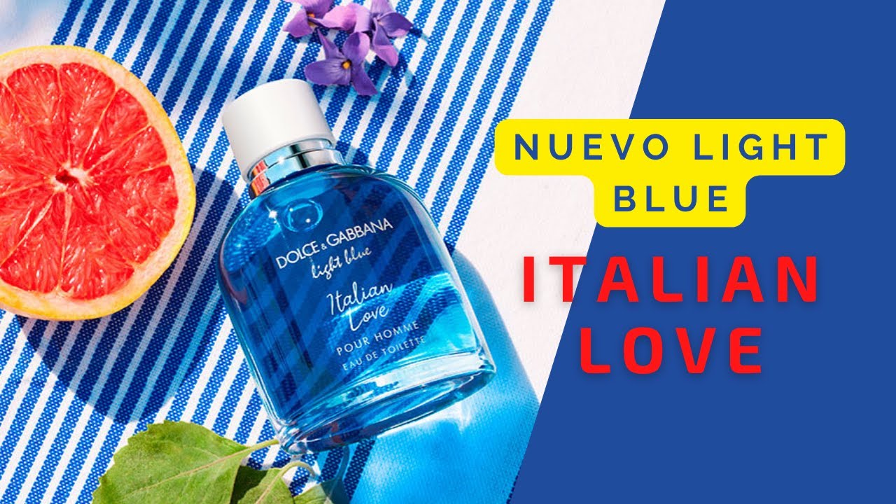 LIGHT BLUE ITALIAN LOVE: Primeras impresiones del nuevo perfume de ...