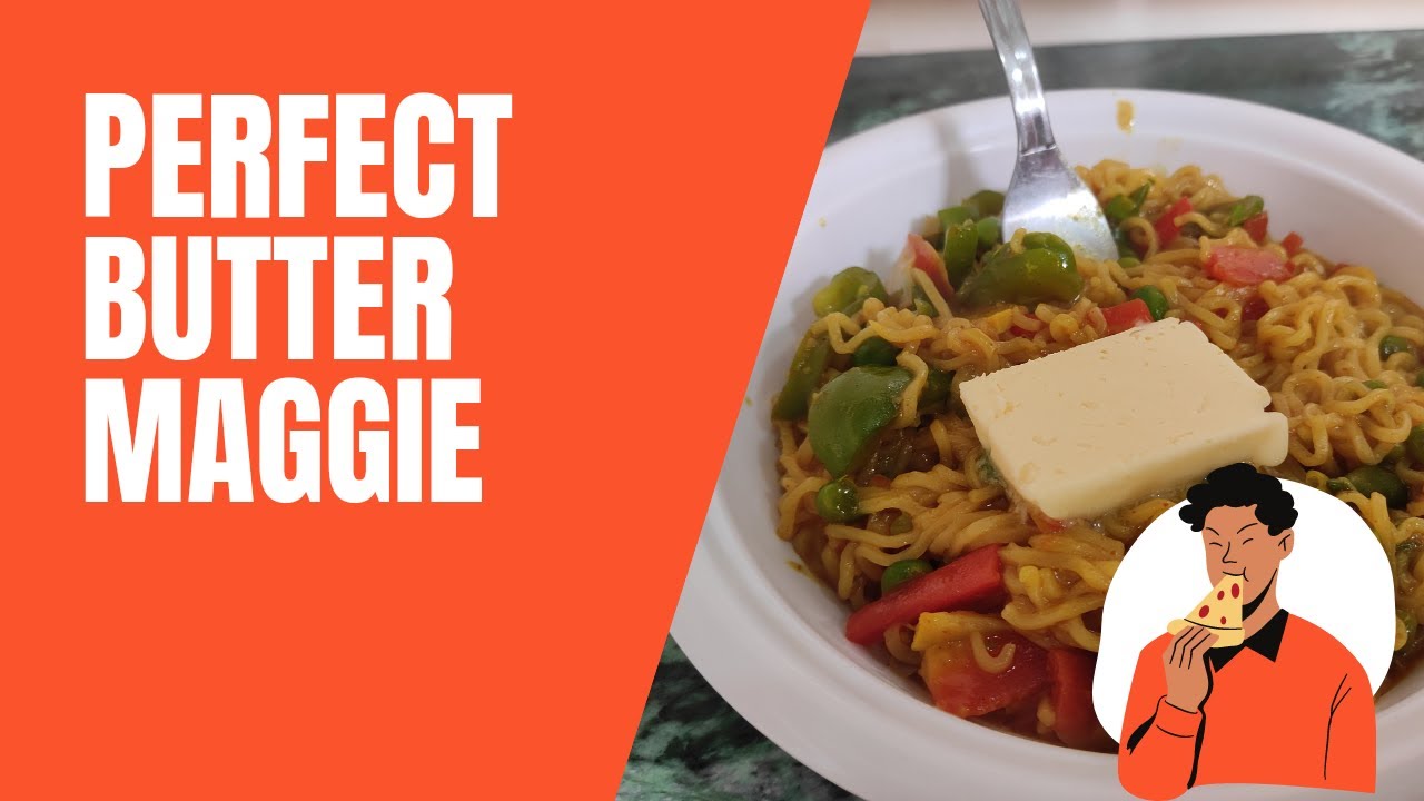 Perfect vegetable Maggie|| butter Maggi || - YouTube