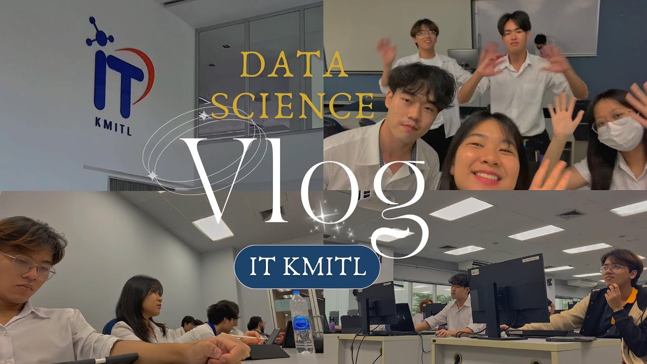Vlog with เด็กไอทีลาดกระบัง 💻🪿 | IT KMITL : Data Science เรียนอะไรบ้าง? | Highlights - YouTube