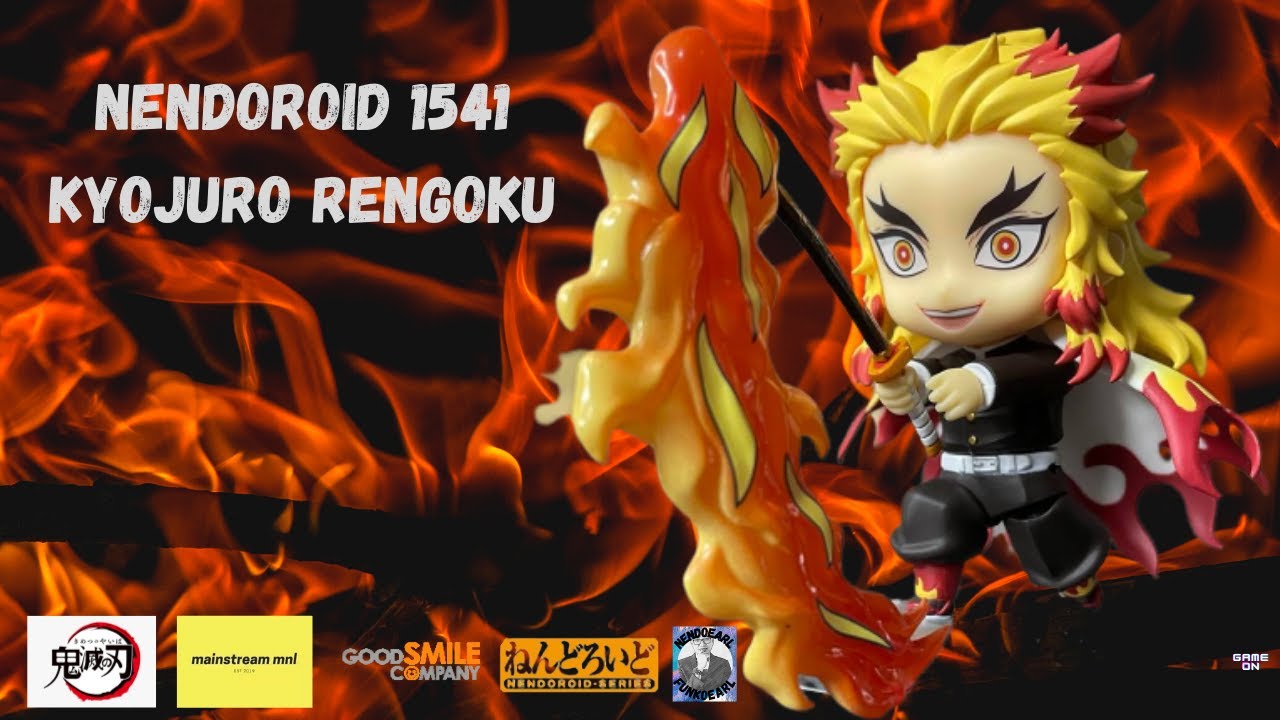 Rengoku Kyojuro | Nendoroid Unboxing | Flame Hashira | Kimetsu no Yaiba ...