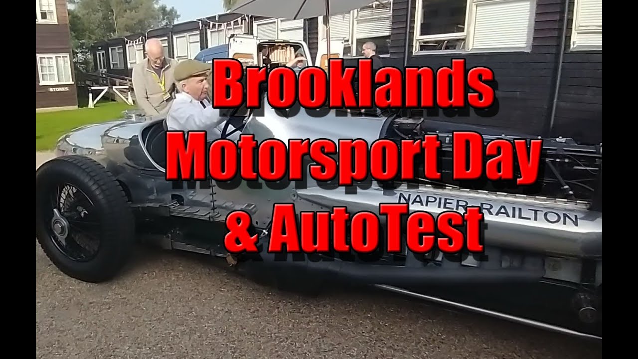 Brooklands Motorsport Day, including Napier-Railton Start Up, Auto Test ...
