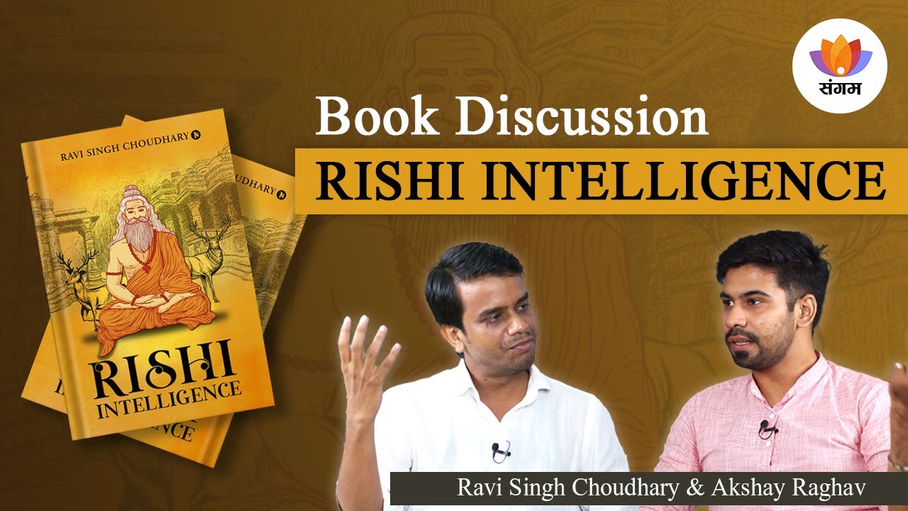 Book Discussion: Rishi Intelligence | Ravi Singh Choudhary with Akshay ...