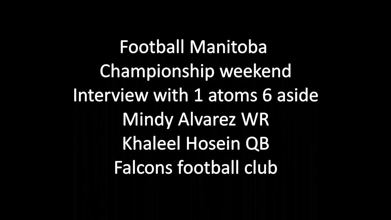 Championship weekend at Football Manitoba - Falcons Football Club - YouTube