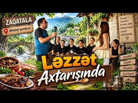 Ləzzət Axtarışında - Zaqatala  (Əliabad qəsəbəsi)