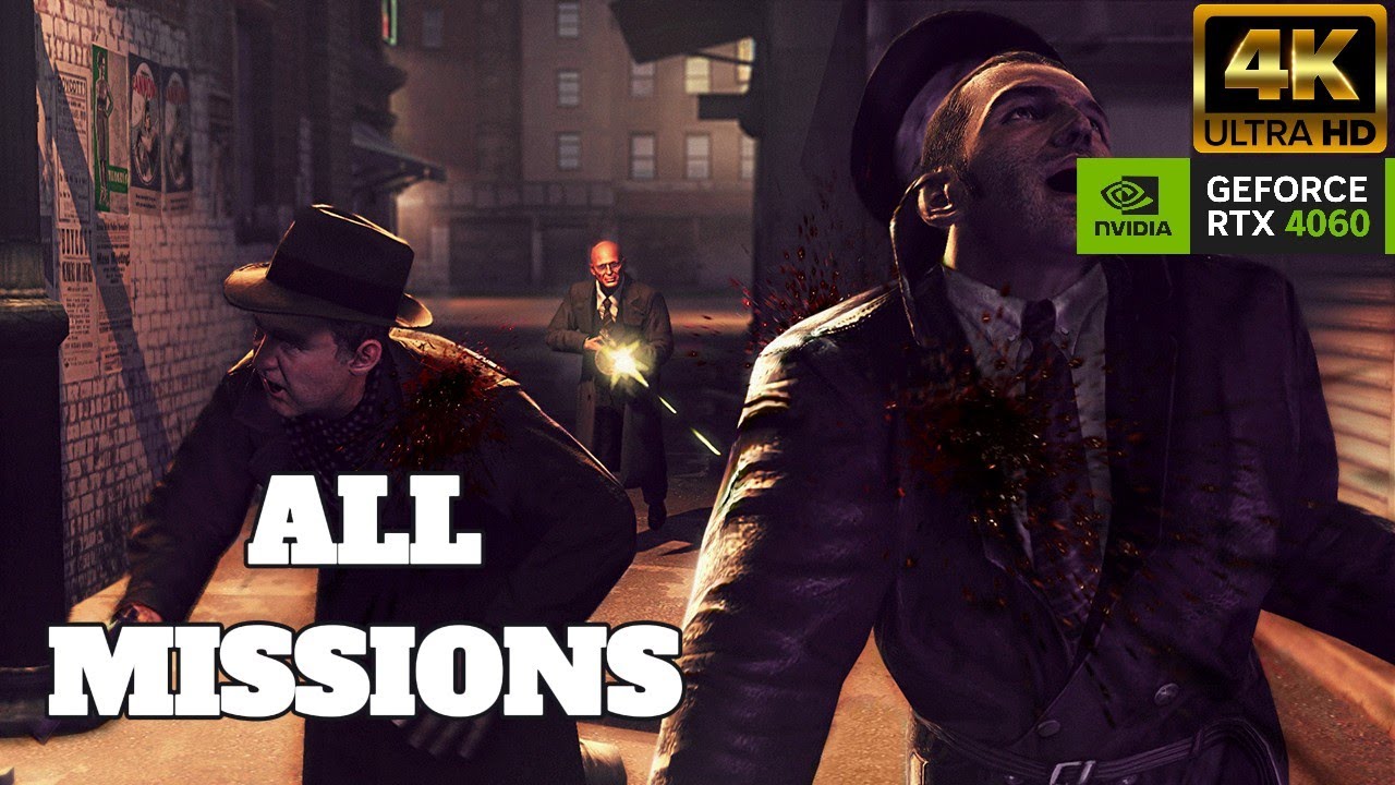 Mafia II Jimmy's Vendetta - Gravina Crime Family ALL MISSIONS [4K60FPS ...