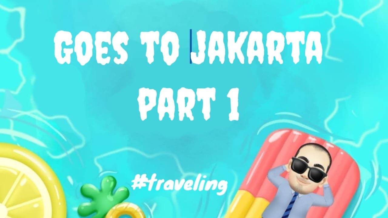 GOES TO JAKARTA WITH MKKS PART.1 #Traveling 037 - YouTube