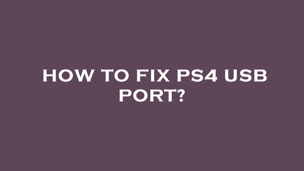 How to fix ps4 usb port? - YouTube